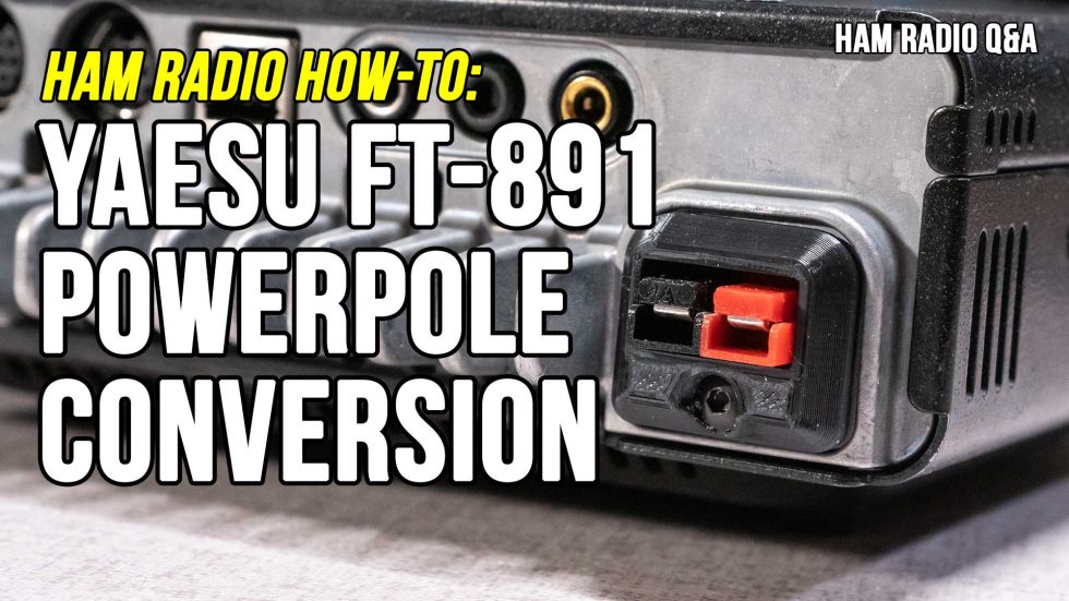 New and Improved: Yaesu FT-891 Powerpole Conversion - KB9VBR Antennas