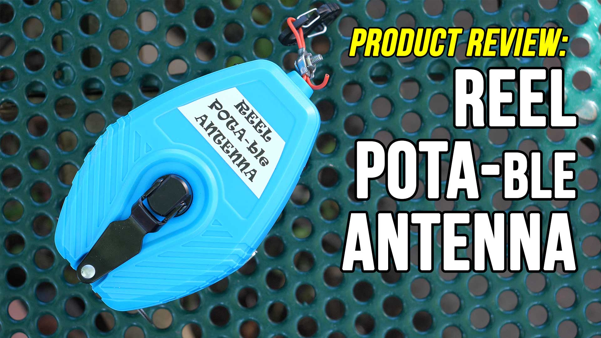 It's the REEL DEAL! POTA-ble end fed half wave antenna review - KB9VBR ...